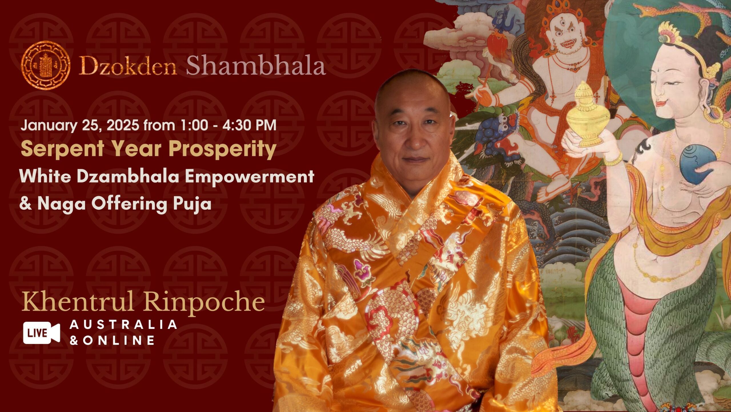 Serpent Year Prosperity: White Dzambhala Empowerment and Naga Offering Puja | Dzokden