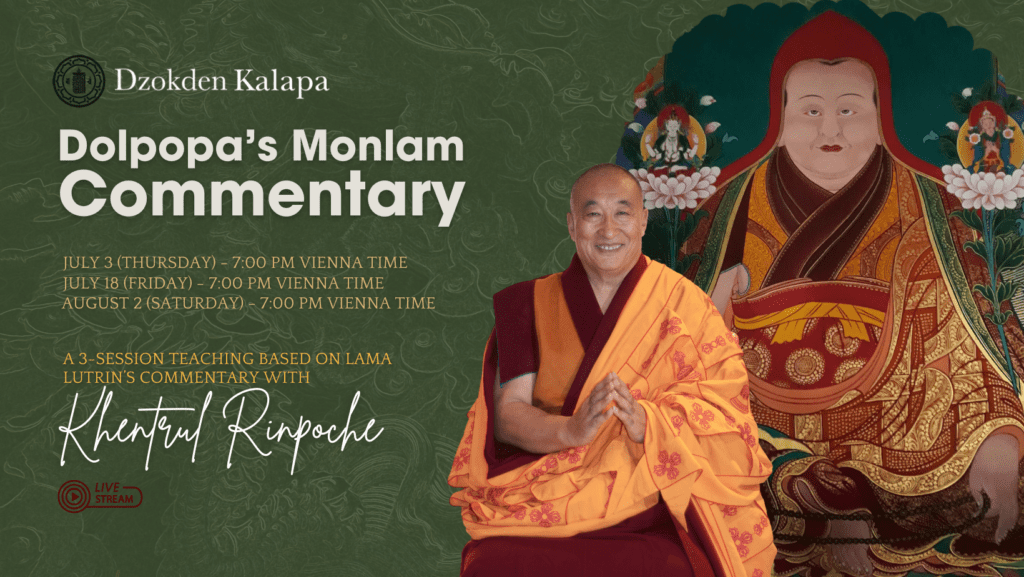 Dolpopa’s Monlam Commentary | Dzokden