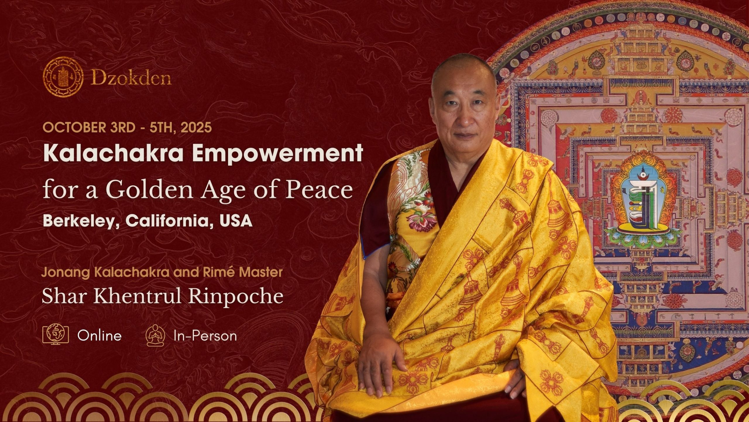2025 Kalachakra Empowerment for a Golden Age of Peace | Dzokden
