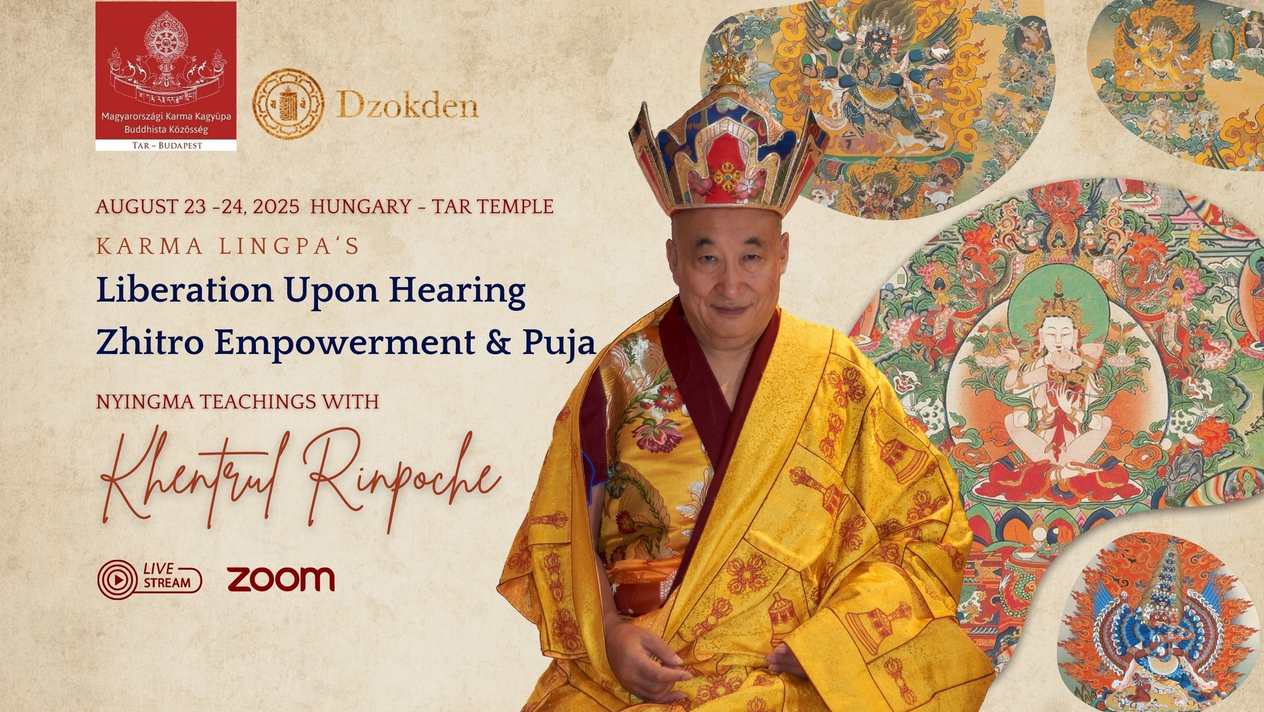 2025 Zhitro Hearing Liberation Empowerment and Puja | Dzokden